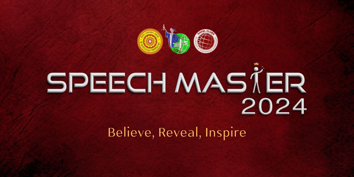 Welcome to Speech Master 2024: Believe, Reveal, Inspire! - University of Sri Jayewardenepura