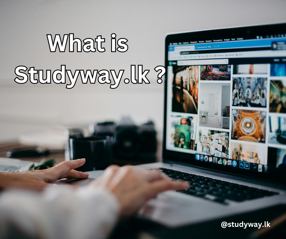 මොකක්ද මේ studyway.lk කියන්නේ ? What is studyway.lk ? - StudyWay.lk